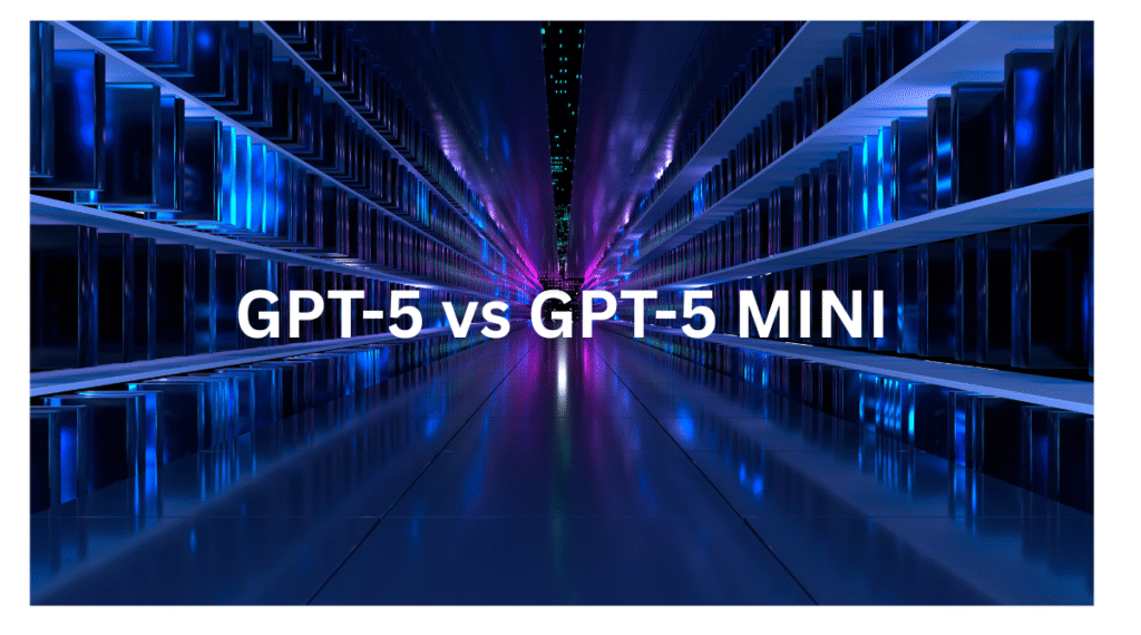 GPT-5 vs GPT-5 Mini: The Complete Guide to Performance, Cost, and ...